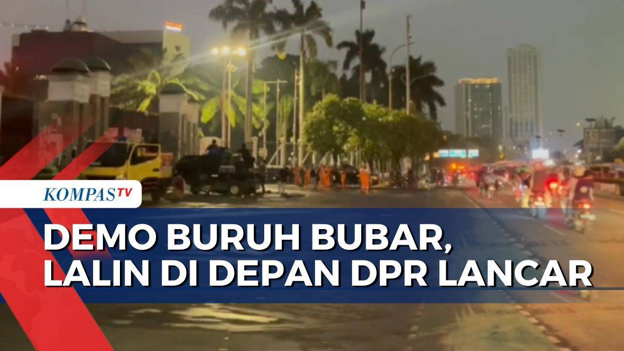 Arus Lalu Lintas di Depan Gedung DPR Terpantau Lancar Usai Aksi Demo Buruh Bubar - Kompas TV | Vidio
