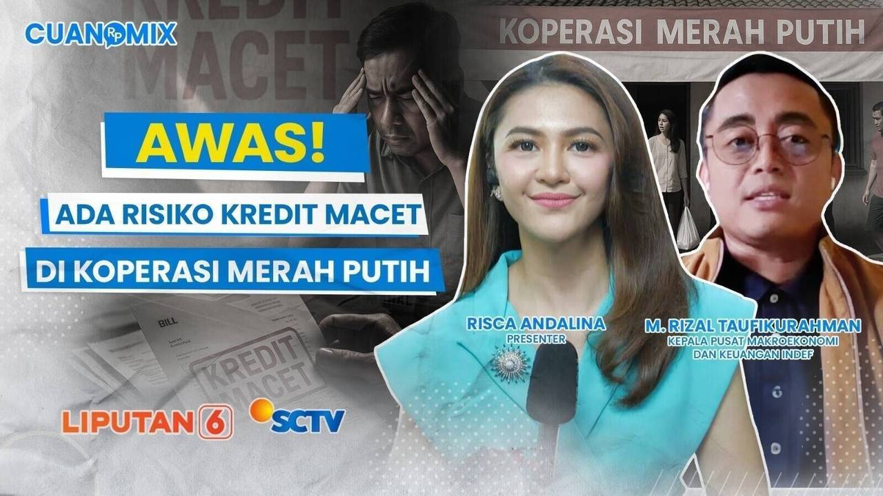 Awas! Ada Risiko Kredit Macet di Koperasi Merah Putih | CUANOMIX