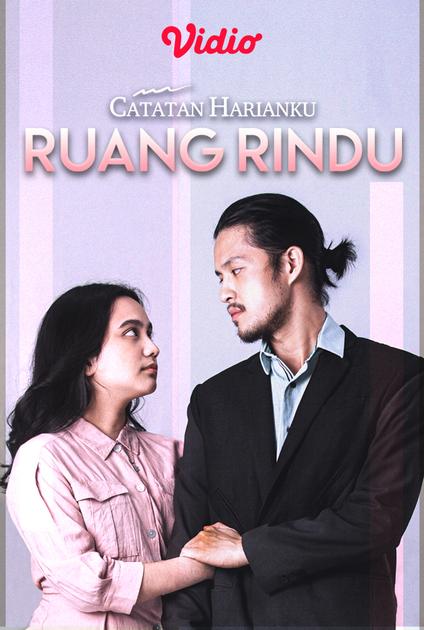 Streaming Ruang Rindu - Catatan Harianku (2020) | Vidio
