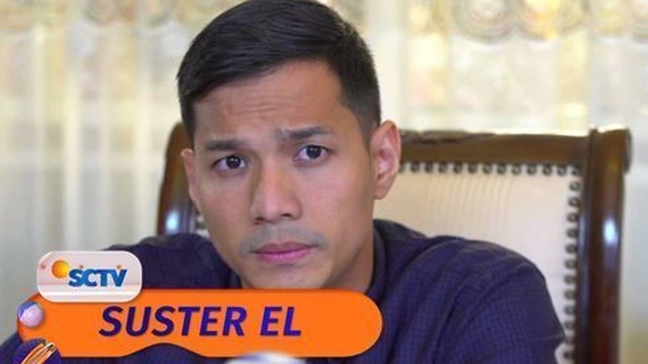Suster El - Episode 22| Part 1/2 (2022)