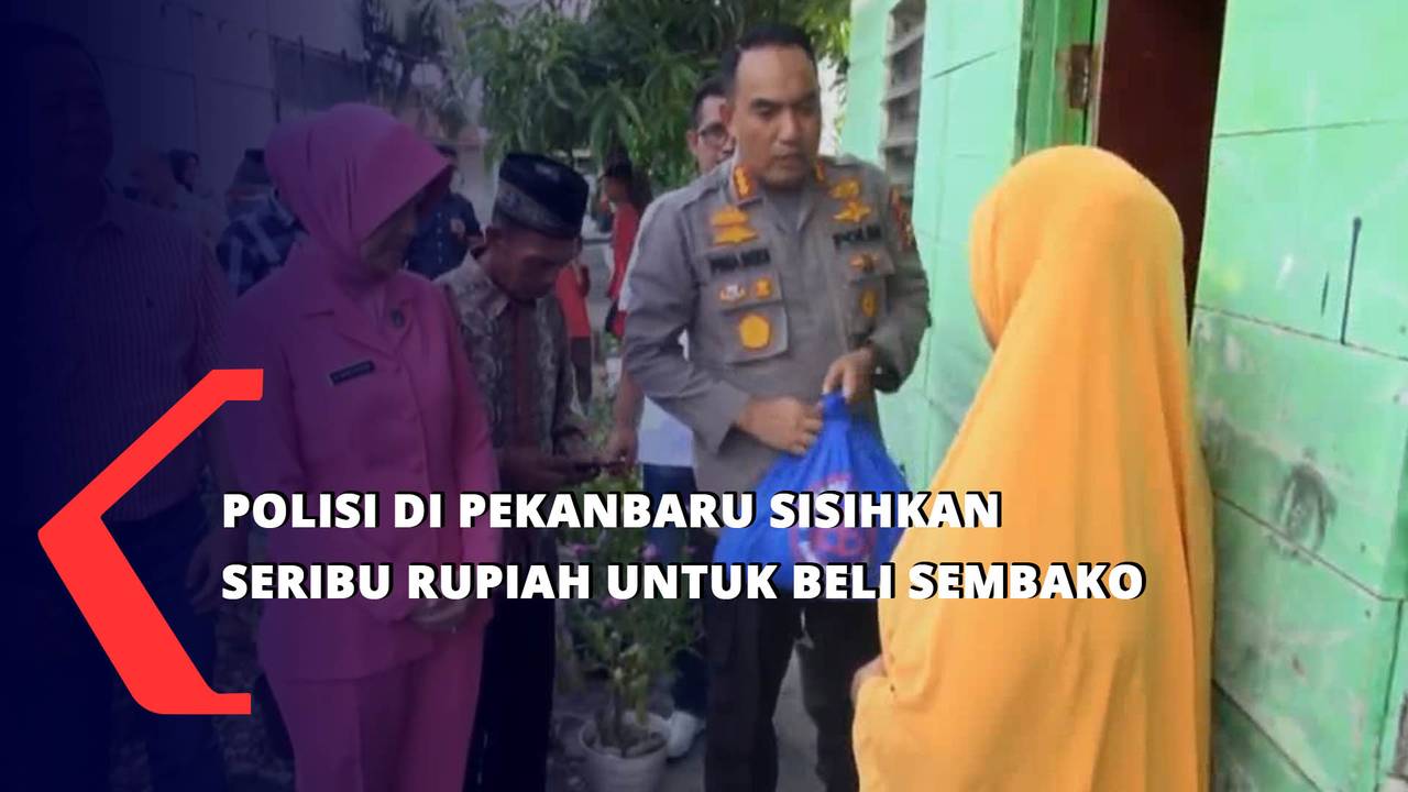 Polisi Di Pekanbaru Sisihkan Seribu Rupiah Untuk Beli Sembako - Kompas ...