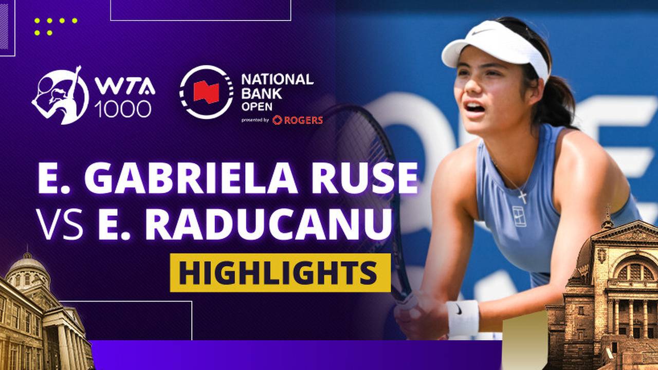 Elena Gabriela Ruse vs Emma Raducanu - Highlight | WTA 1000: Omnium ...