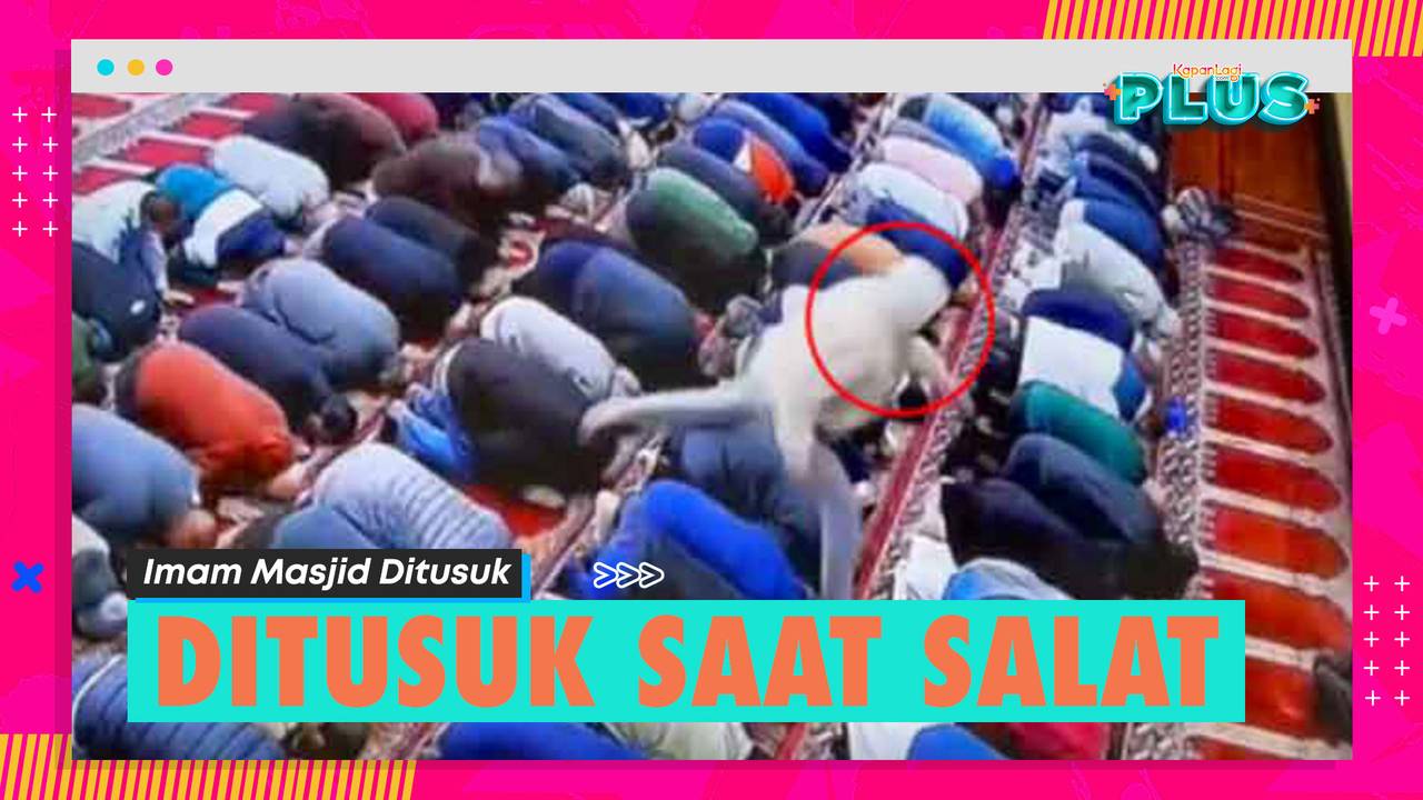 Imam Masjid Ditusuk Saat Salat Subuh Berjamaah, Pelaku Menyamar Jadi Jamaah - KapanLagi | Vidio