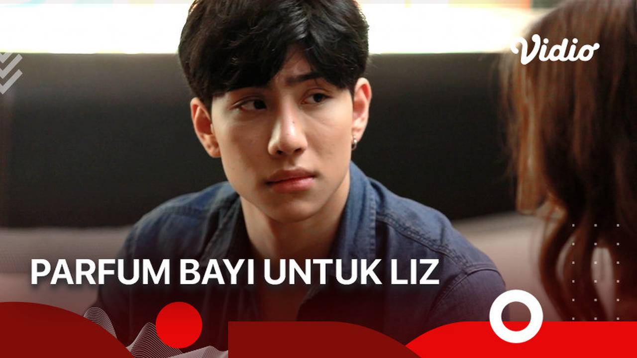 Badz Kesal Karena Parfum Liz Menarik Cowok Untuk Mendekatinya | Boy For ...