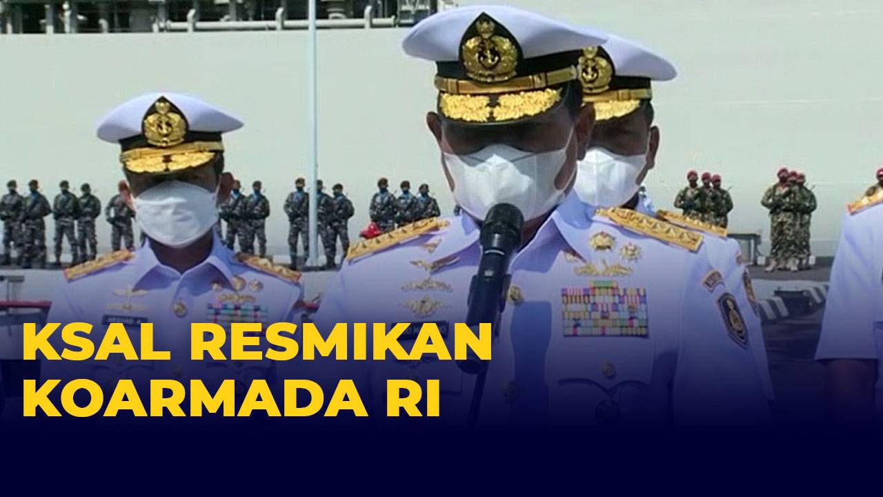 KSAL Laksamana TNI Yudo Margono Resmikan Koarmada RI, Sekaligus Lantik ...