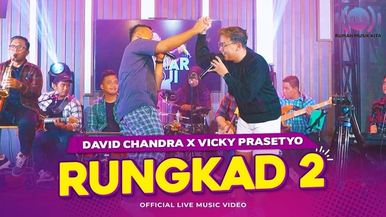 Vicky Prasetyo X David Chandra - Rungkad 2 (Official Music Video)