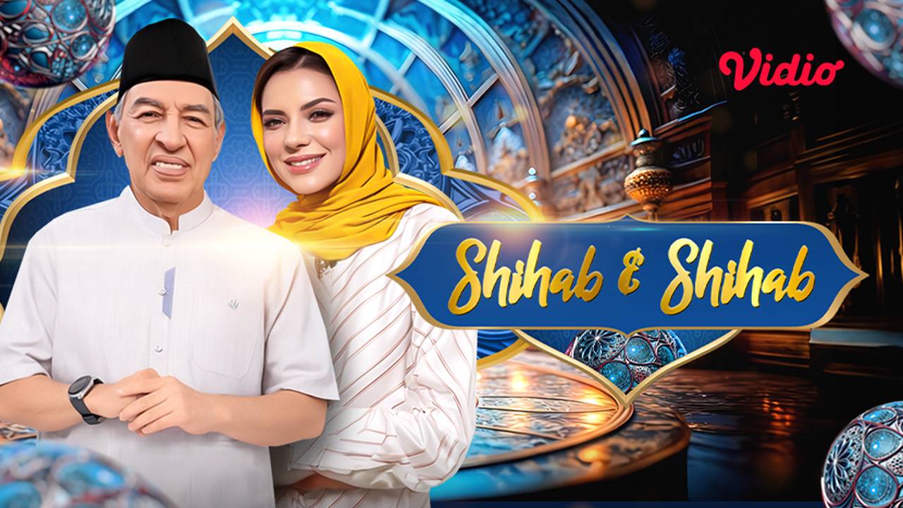 Nonton Shihab & Shihab (2026) - Kultum Ramadan