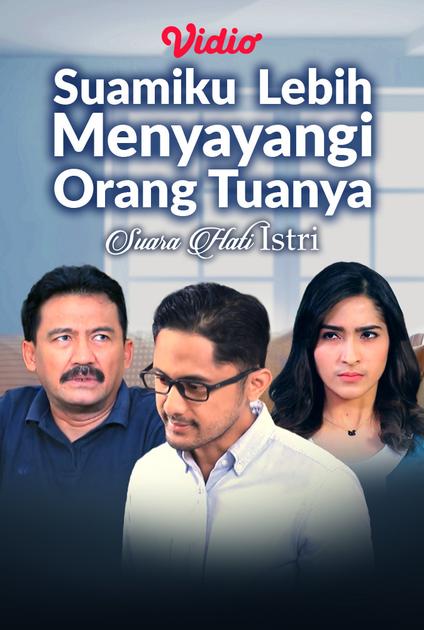Streaming Suamiku Lebih Menyayangi Orang Tuanya Vidio