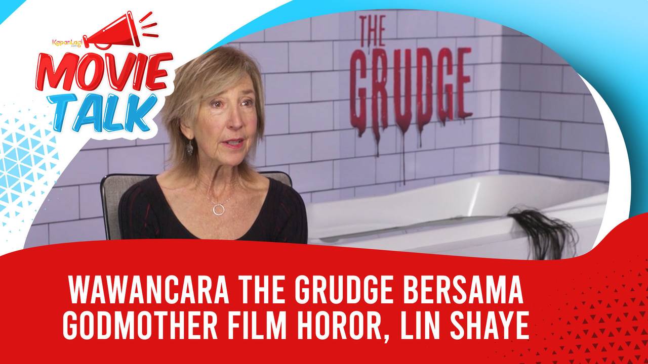 THE GRUDGE - Wawancara Lin Shaye tentang Perempuan Sebagai Sentral ...