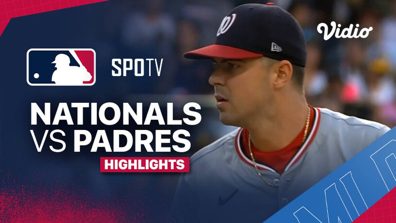Washington Nationals vs San Diego Padres - Highlights | MLB 2024 | Vidio
