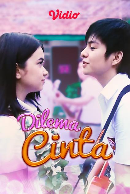 Streaming Dilema Cinta (Sinetron SCTV) | Vidio