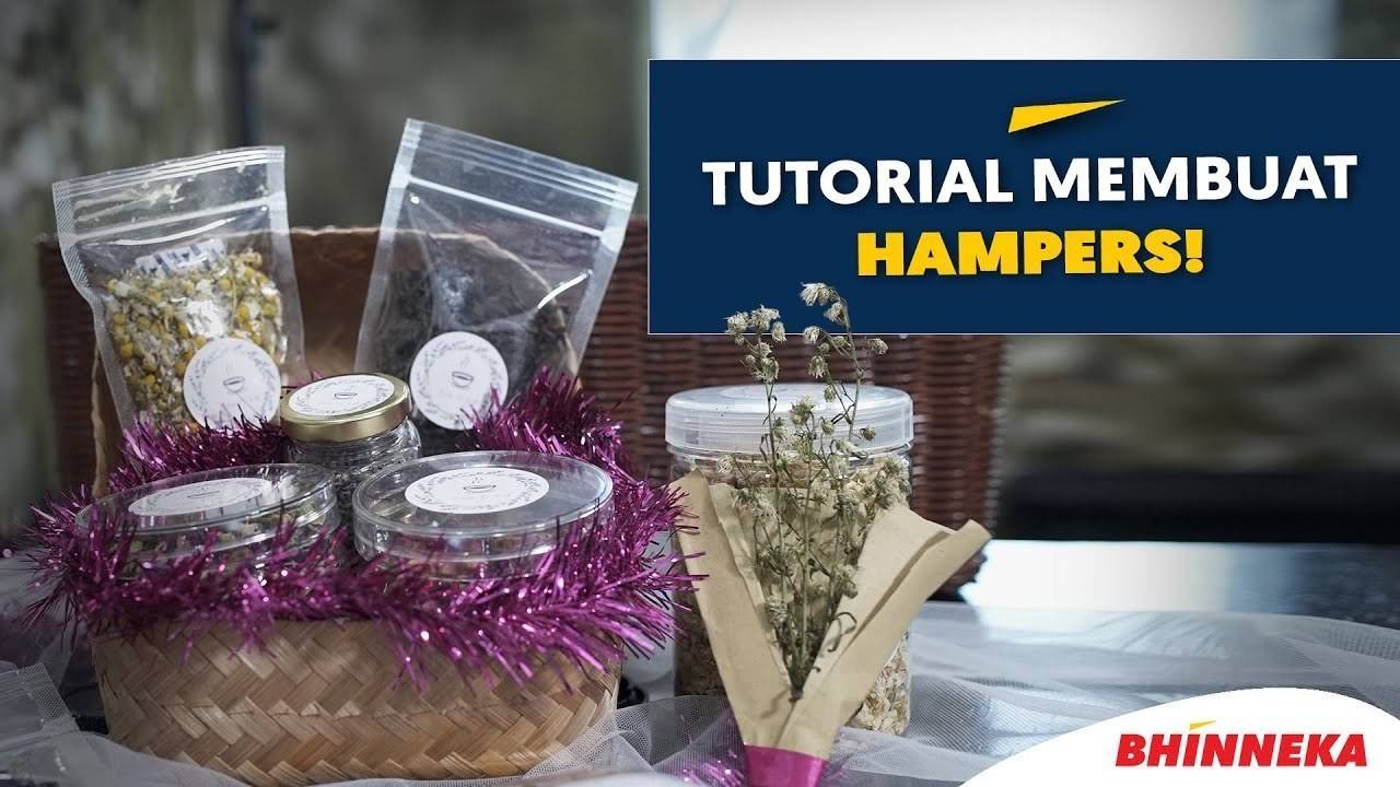 TUTORIAL MEMBUAT HAMPERS! | Vidio
