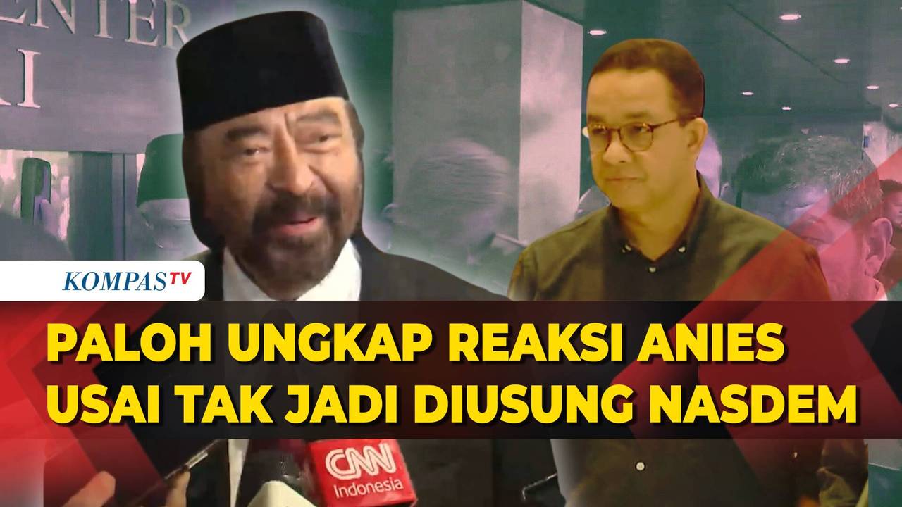 Surya Paloh Ungkap Reaksi Anies usai Tak Jadi Diusung NasDem di Pilkada Jakarta 2024 - Kompas TV ...