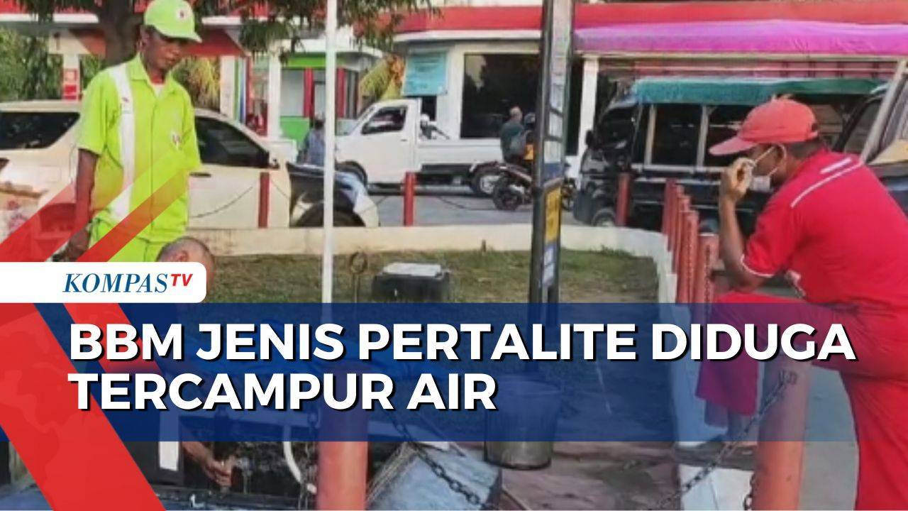 BBM Jenis Pertalite Diduga Tercampur Air, Warga Dapat Ganti Rugi dari Pengelola SPBU - Kompas TV ...