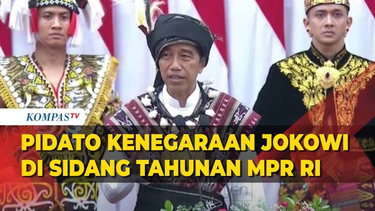 [FULL] Pidato Presiden Jokowi di Sidang Tahunan MPR 2023, Begini Pesannya Memasuki Tahun Politik ...