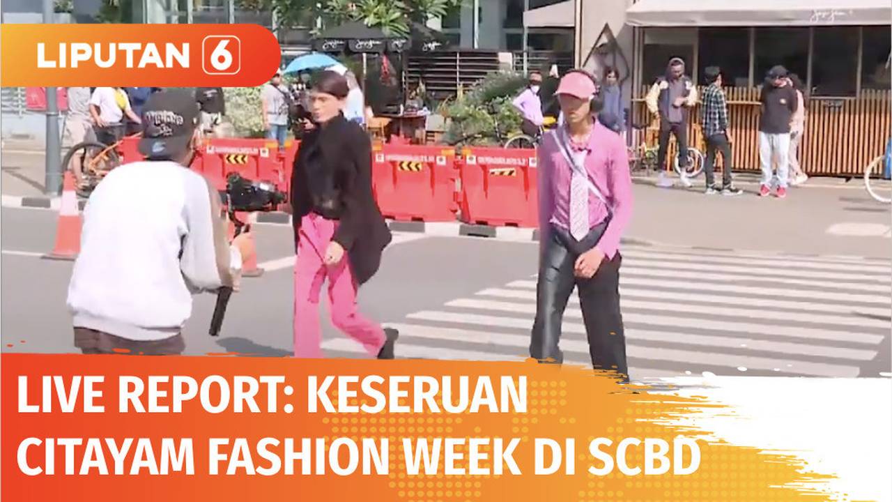 Live Report: Situasi Terkini, Keseruan Citayam Fashion Week di SCBD ...