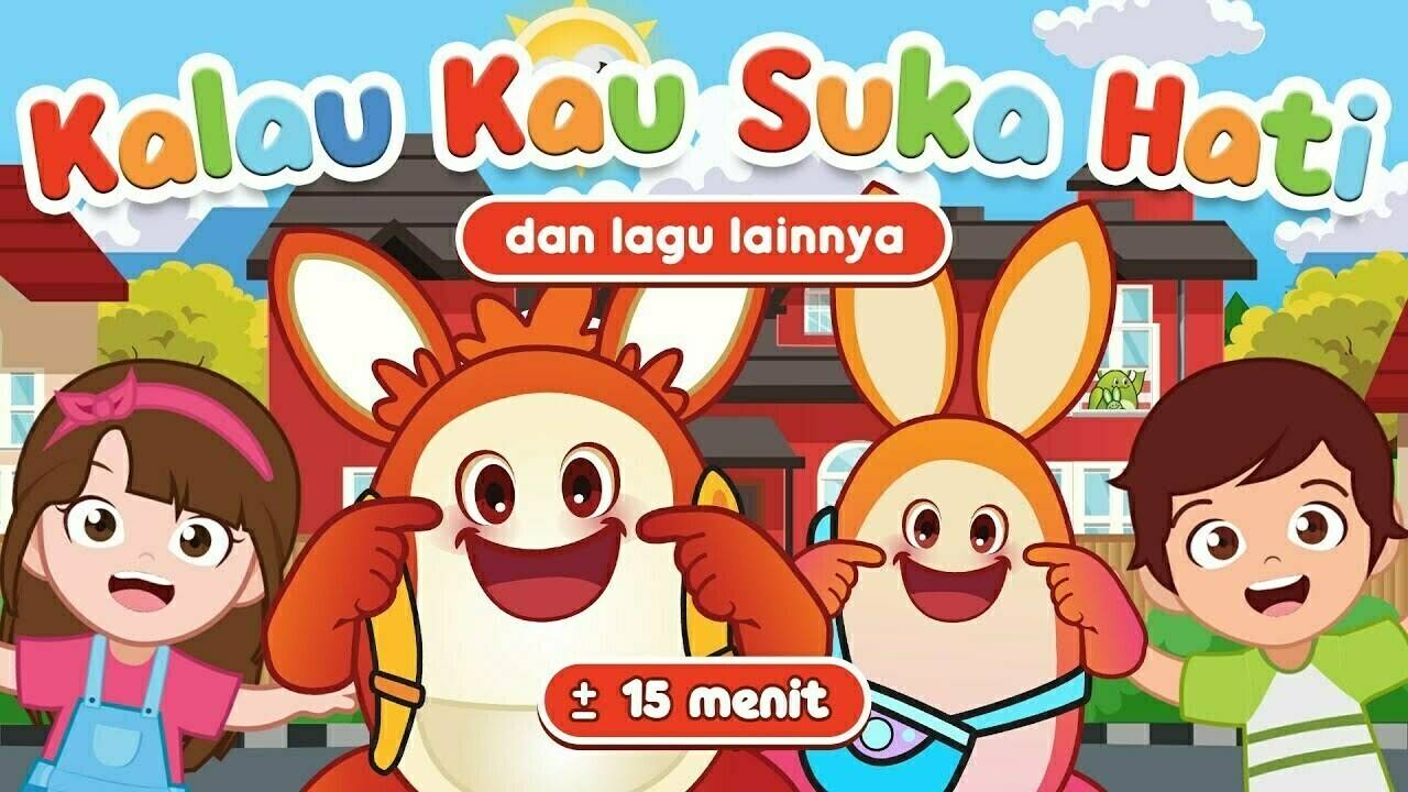 Dunia Anak Digital - Keceriaan bersama lagu anak - KALAU KAU SUKA HATI ...
