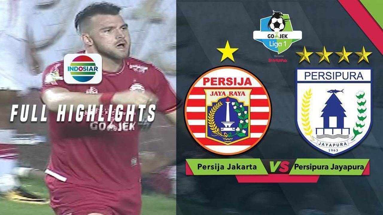 Persija Jakarta (2) vs Persipura Jayapura (0) - Full Highlight | Gojek ...