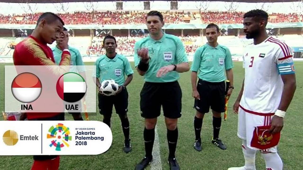 Indonesia vs United Arab Emirates - Sepak Bola | Asian Games 2018 ...