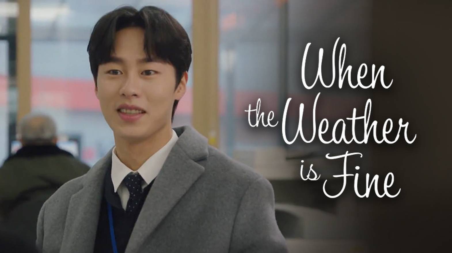 Streaming When the Weather is Fine Episode 2 | Sub Indo | Vidio