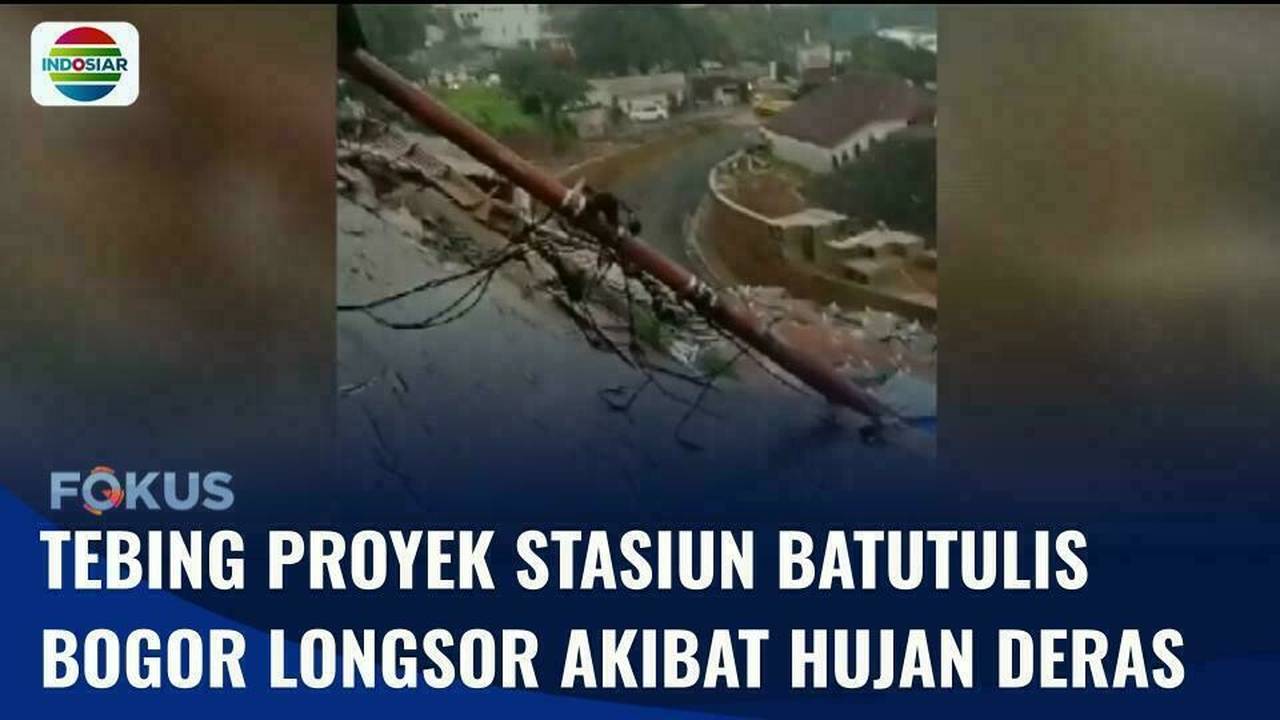 Tembok Penahan Tanah Proyek Underpass Stasiun Batutulis Longsor DIguyur ...