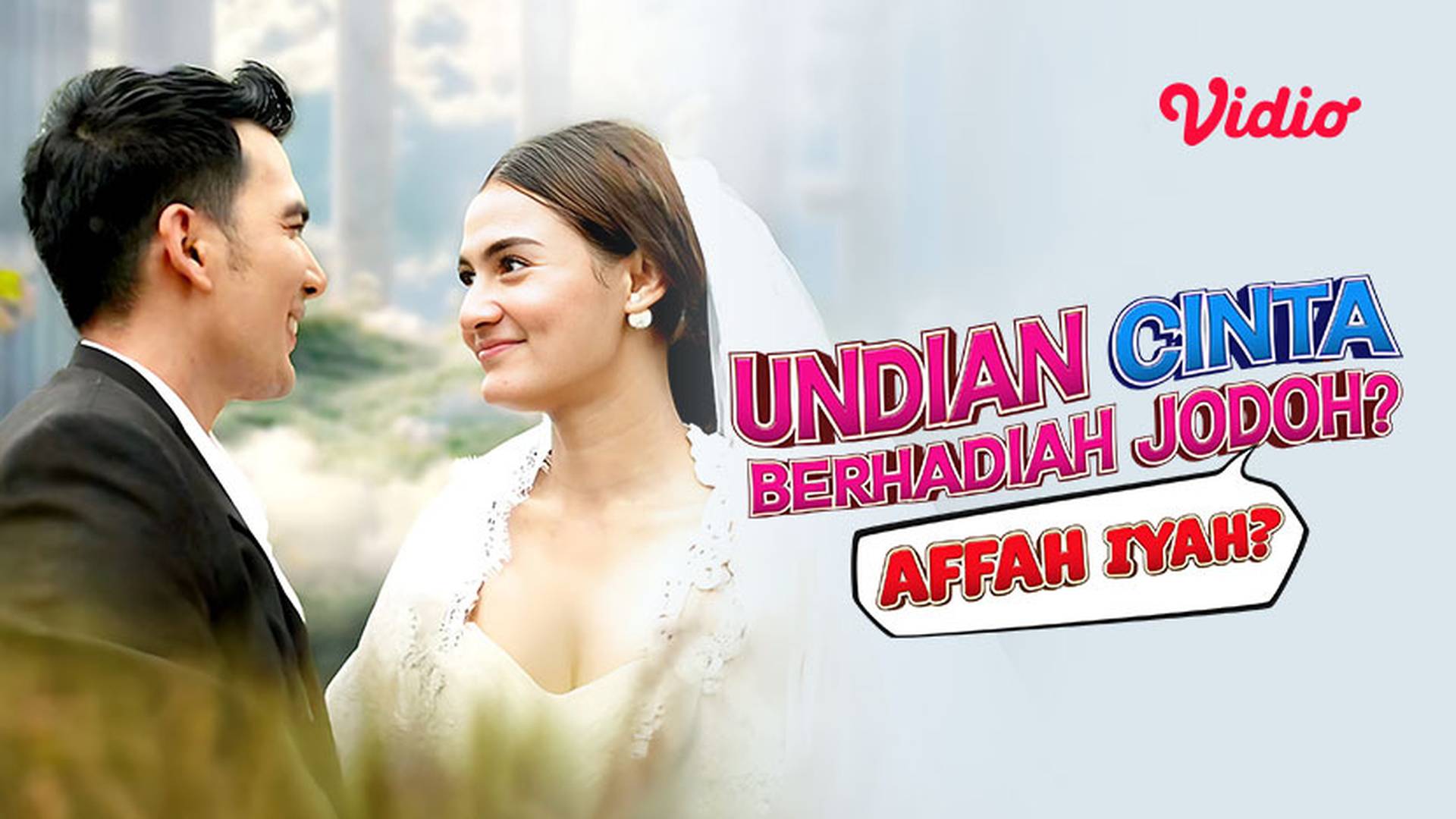 Streaming Undian Cinta Berhadiah Jodoh? Affah Iyah?