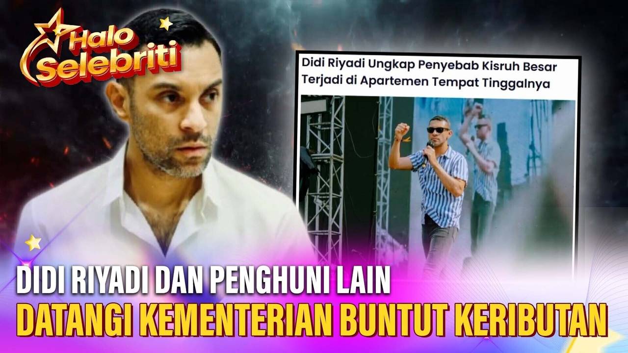 Didi Riyadi Beberkan Kronologi Keributan di Apartemen Tempat Tinggalnya ...