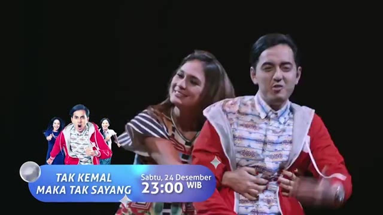 Tak Kemal Maka Tak Sayang Akan Temani Tahun Baru Anda Pada Sabtu 24 ...