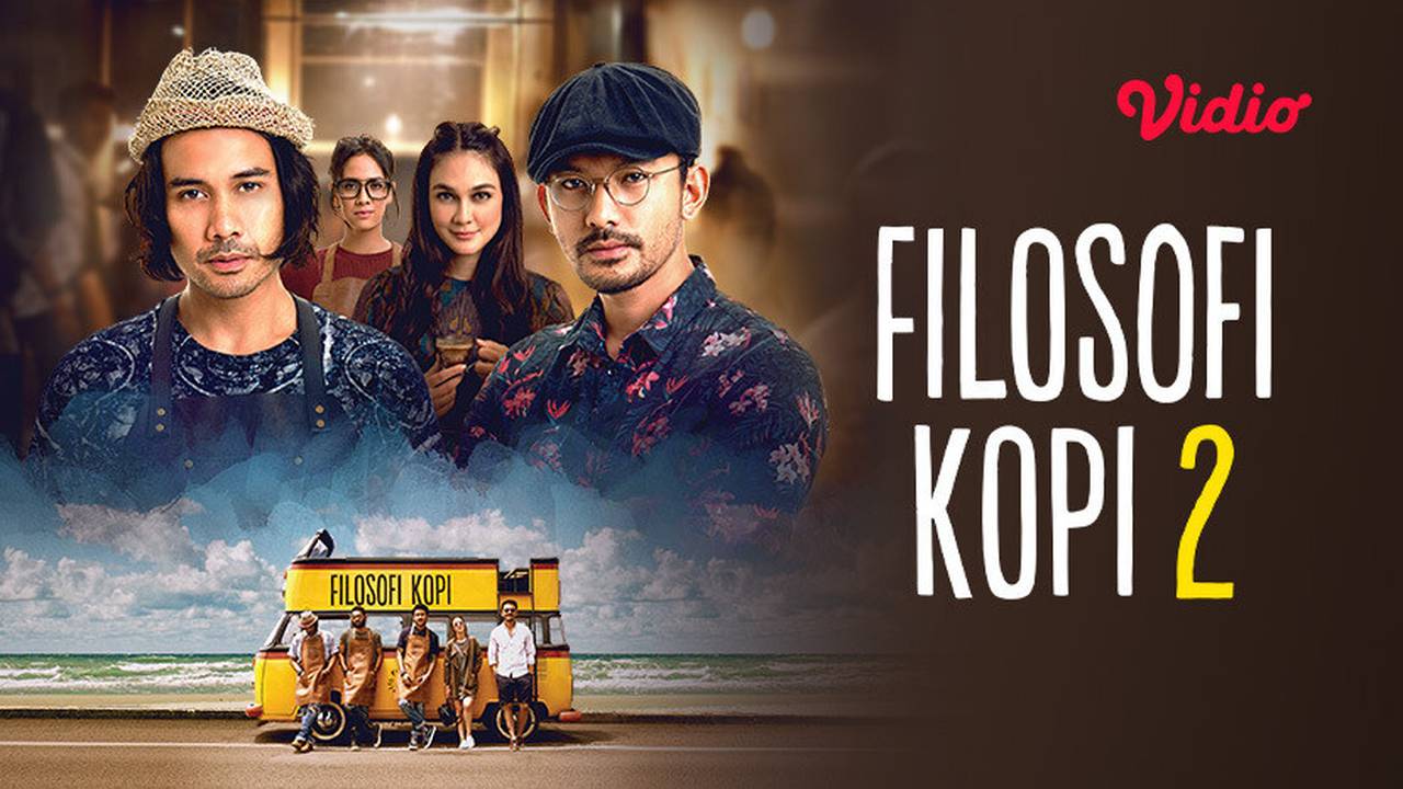 Filosofi Kopi 2 - Trailer (2017) Full Movie [Gratis] | Vidio