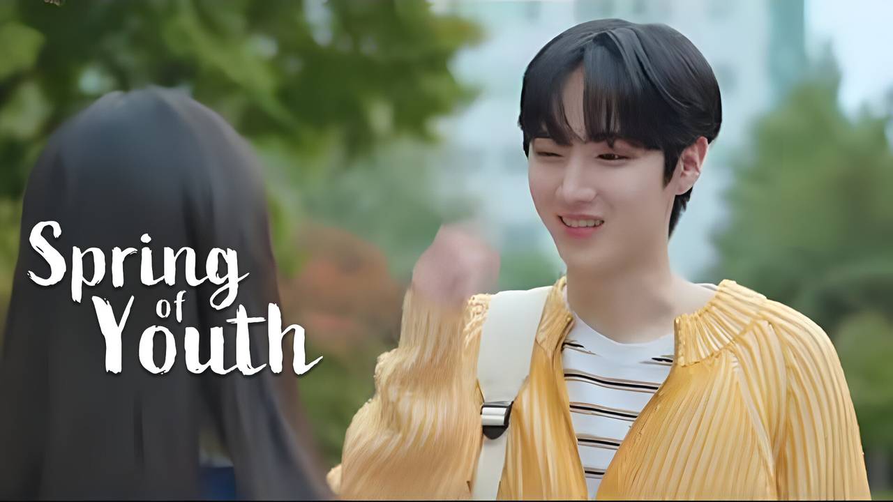 [Gratis] Spring of Youth - Episode 03 (2025)
