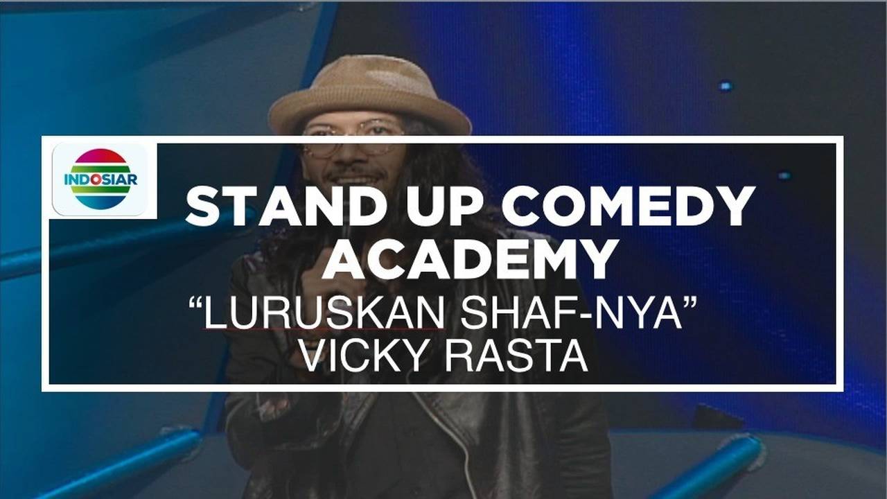 "Luruskan Shaf-nya" - Vikri Rasta (STand Up Comedy Academy Special Show ...