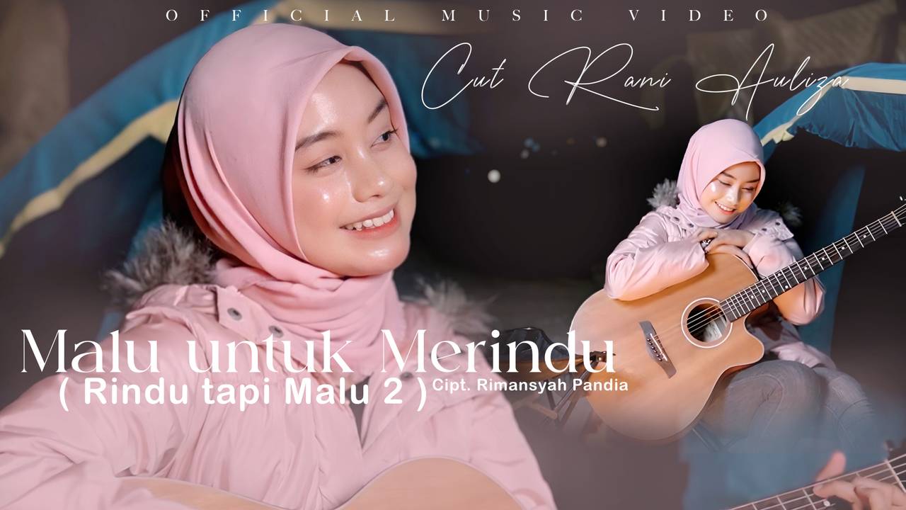 CUT RANI AULIZA - MALU UNTUK MERINDU | RINDU TAPI MALU 2 (OFFICIAL MUSIC VIDEO) | Vidio