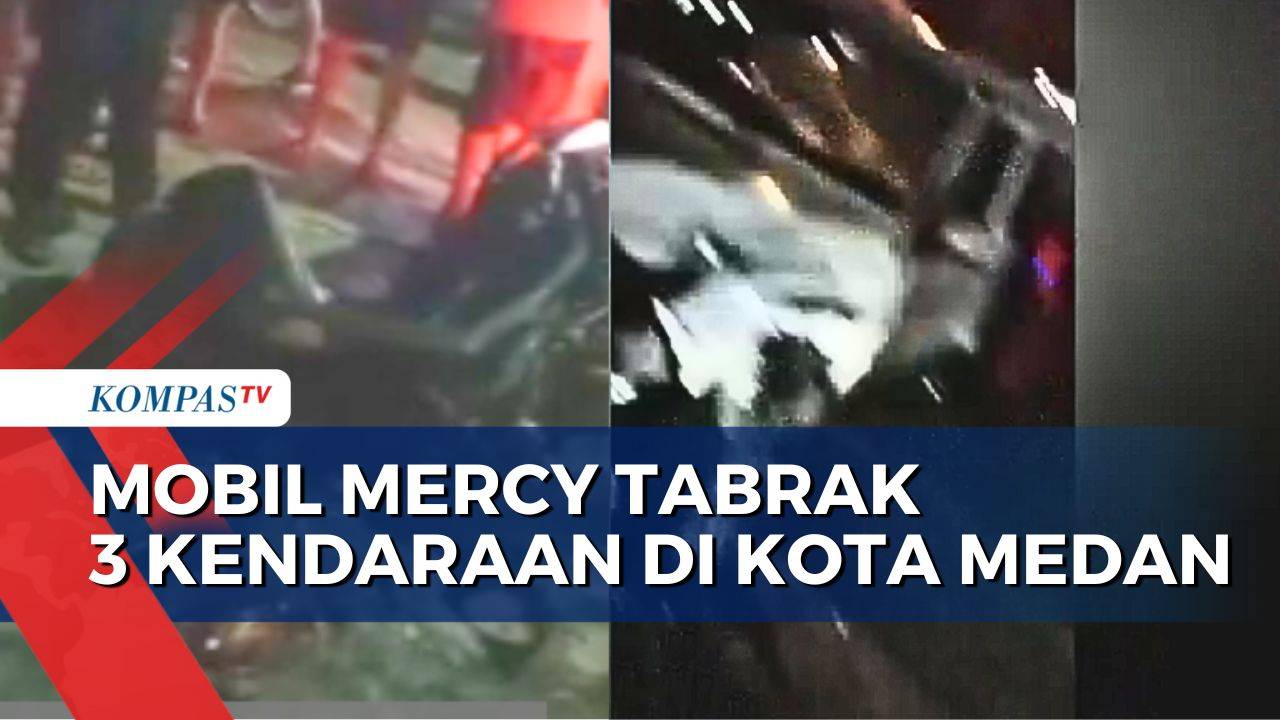 Diduga Sopir Mabuk, Mobil Mercy Tabrak 3 Kendaraan di Kota Medan ...
