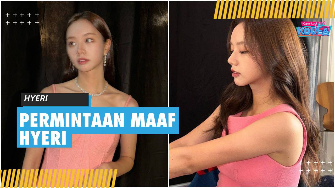 Hyeri Minta Maaf dan Beri Pernyataan Soal Hubungannya dengan Ryu Jun ...