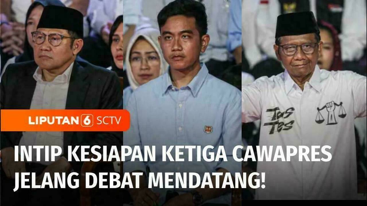 Mengulik Kesiapan Cak Imin, Gibran, dan Mahfud MD Jelang Debat Cawapres Mendatang! | Liputan 6 ...