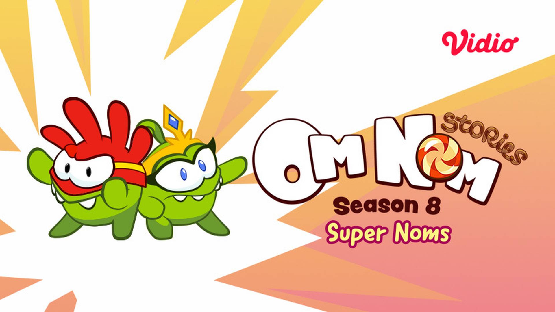 Nonton Om Nom Stories - Super Noms (Season 8) (2022) Sub Indo