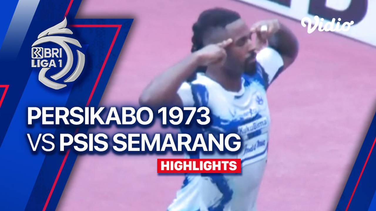 PERSIKABO 1973 vs PSIS Semarang - Highlights | BRI Liga 1 2023/24 | Vidio