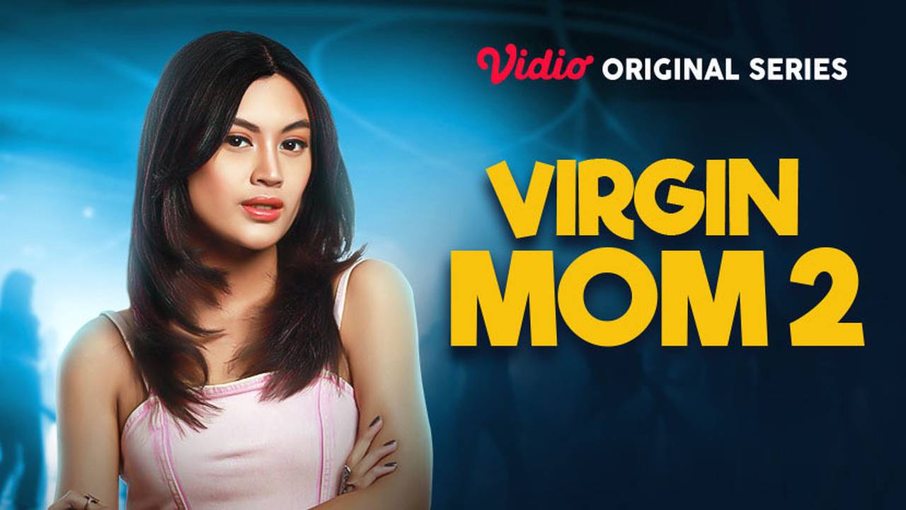 [Gratis] Virgin Mom - Virgin Mom 2 - Vidio Original Series | Risa (2023) | Vidio