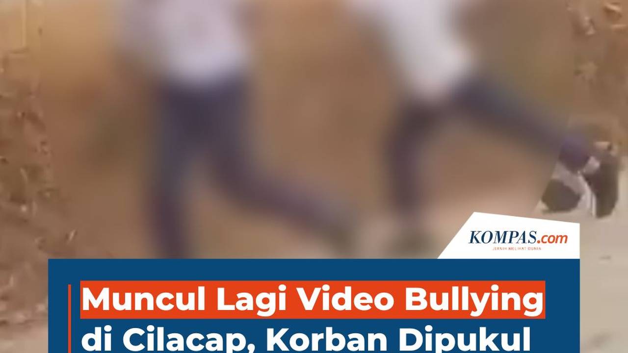 Muncul Lagi Video Bullying di Cilacap, Korban Dipukul Hingga Tersungkur ...
