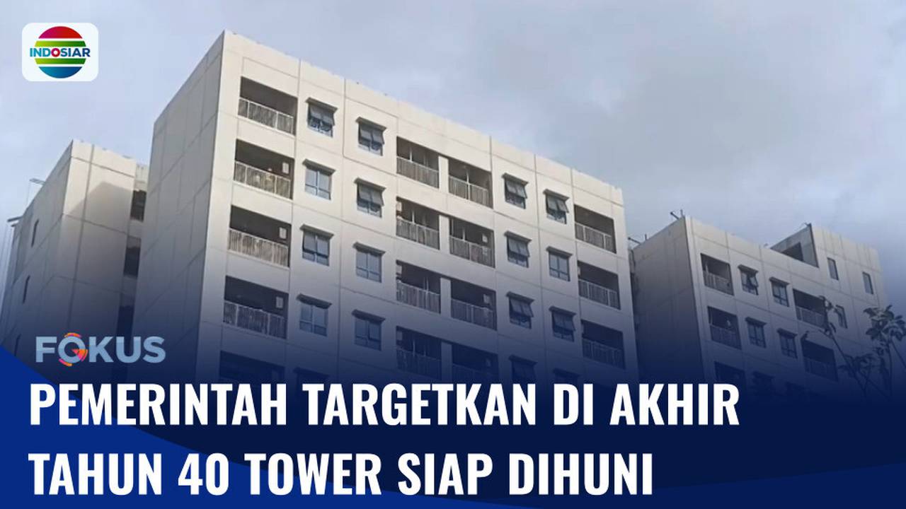 12 Tower Rusun untuk ASN di IKN Siap Dihuni | Fokus - INDOSIAR | Vidio