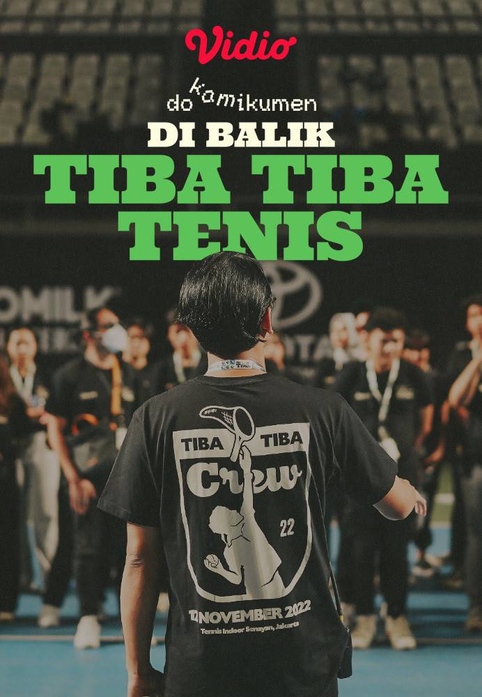 DOKAMIKUMEN: Di Balik Tiba Tiba Tenis (Episode Lengkap & Terbaru) | Vidio