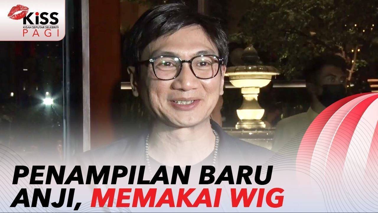 Biasa Menggunakan Topi, Kini Anji Ubah Penampilan Dengan Memakai Wig | Kiss Pagi | Vidio