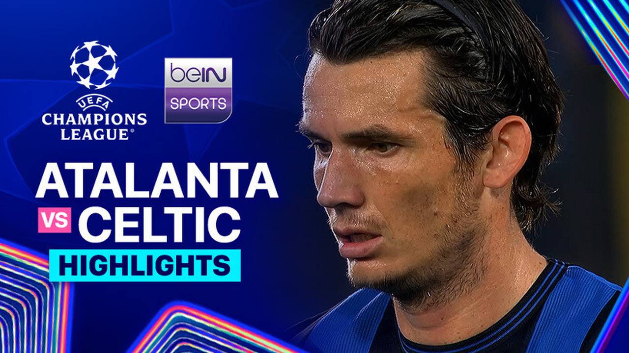 Atalanta vs Celtic - Highlights | UEFA Champions League 2024/25 | Vidio