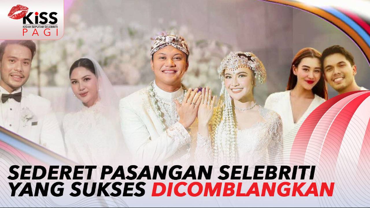 Bahagia, Ini Deretan Pasangan Selebriti yang Sukses Dicomblangin | Kiss Pagi | Vidio