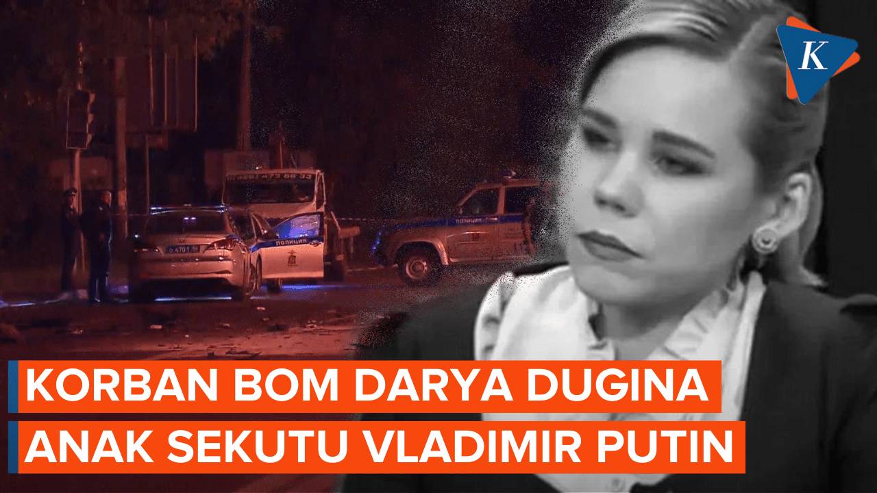 Darya Dugina Korban Bom Mobil di Rusia Anak Sekutu Putin, Siapa Dia? - Kompascom | Vidio