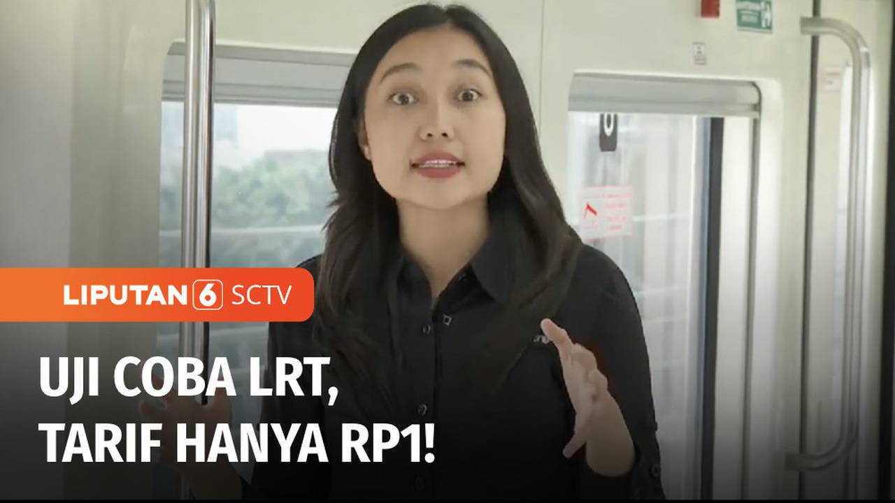 Kereta LRT Melakukan Uji Coba Mulai 12 Juli Hingga 15 Agustus 2023 | Liputan 6 - SCTV | Vidio