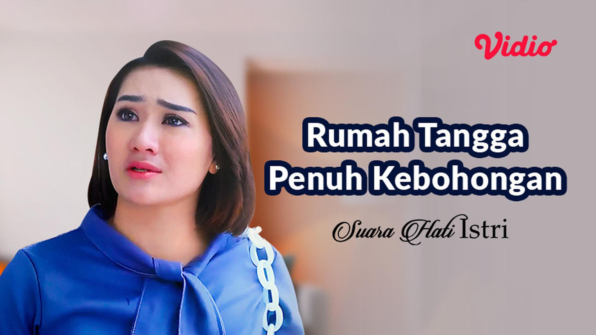 Streaming Rumah Tangga Penuh Kebohongan | Vidio