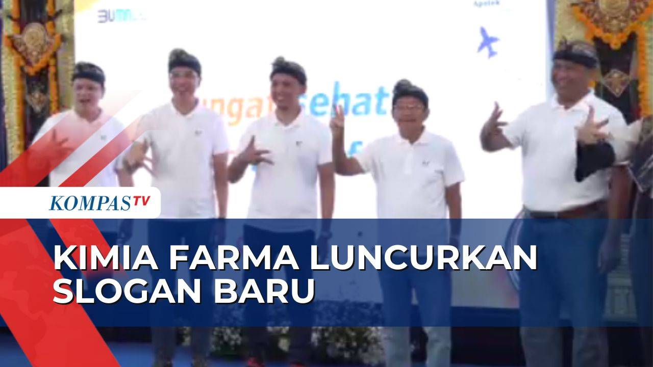 Kimia Farma Perluas Jangkauan Dan Akses Layanan Kesehatan Kompas Tv
