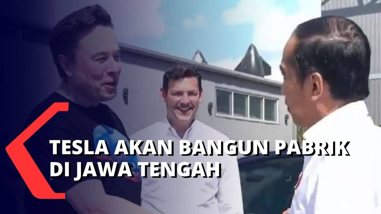 Wow! Kabar Gembira, Tesla Akan Bangun Pabrik di Jawa Tengah - Kompas TV ...