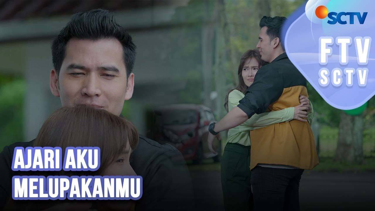 Ajari Aku Melupakanmu Ftv Sctv 2023 Full Movie Vidio